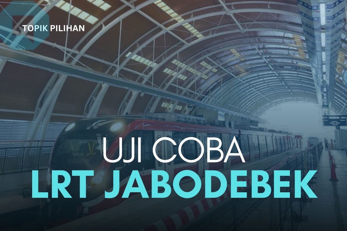 UJI COBA LRT JABODEBEK, BAGAIMANA PENGALAMANMU? - Kompasiana.com