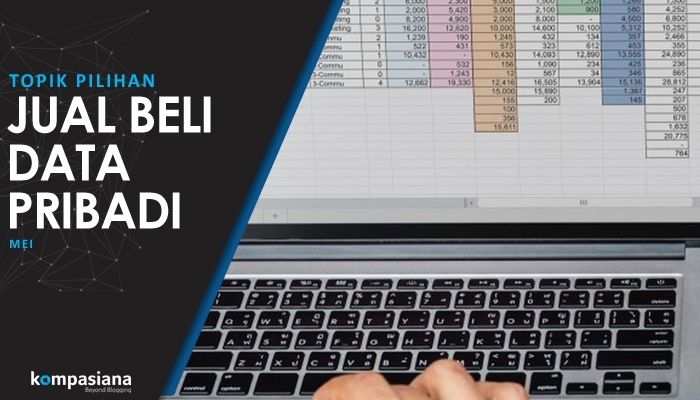 JUAL BELI DATA PRIBADI - Kompasiana.com