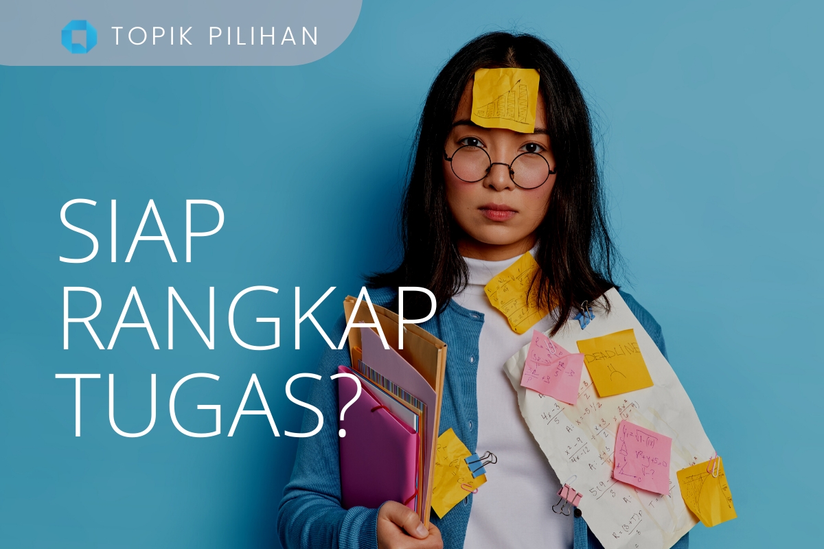 RANGKAP TUGAS - Kompasiana.com