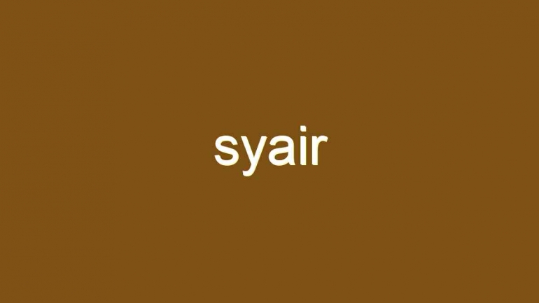 Pengertian dan Penjelasan tentang Syair Halaman 1 - Kompasiana.com Pengertian dan Penjelasan tentang Syair Halaman 1 - Kompasiana.com