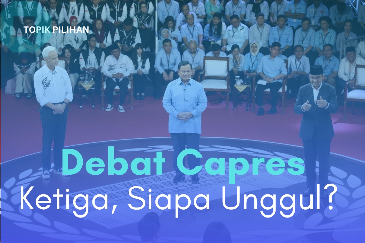 DEBAT CAPRES KETIGA - Kompasiana.com